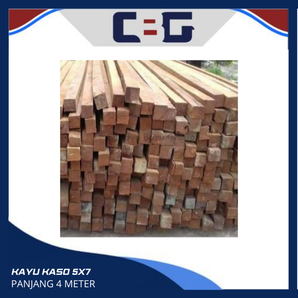 KAYU KASO 5X7 PANJANG 4 METER – PT.CAHAYA BARU GRUP